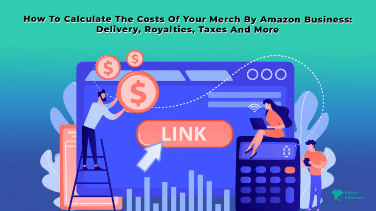 How To Calculate The Costs Of Your Merch By Amazon Business: Delivery ...
