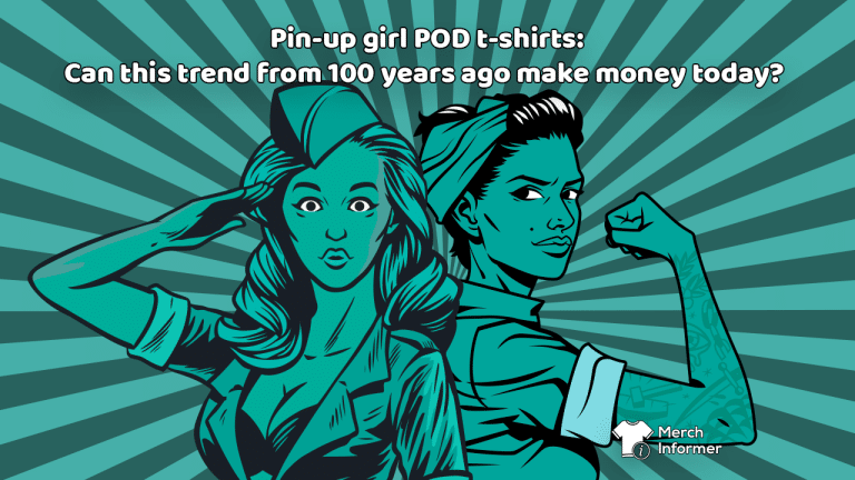 Pin-up girl POD t-shirts: Can this trend from 100 years ago make money ...
