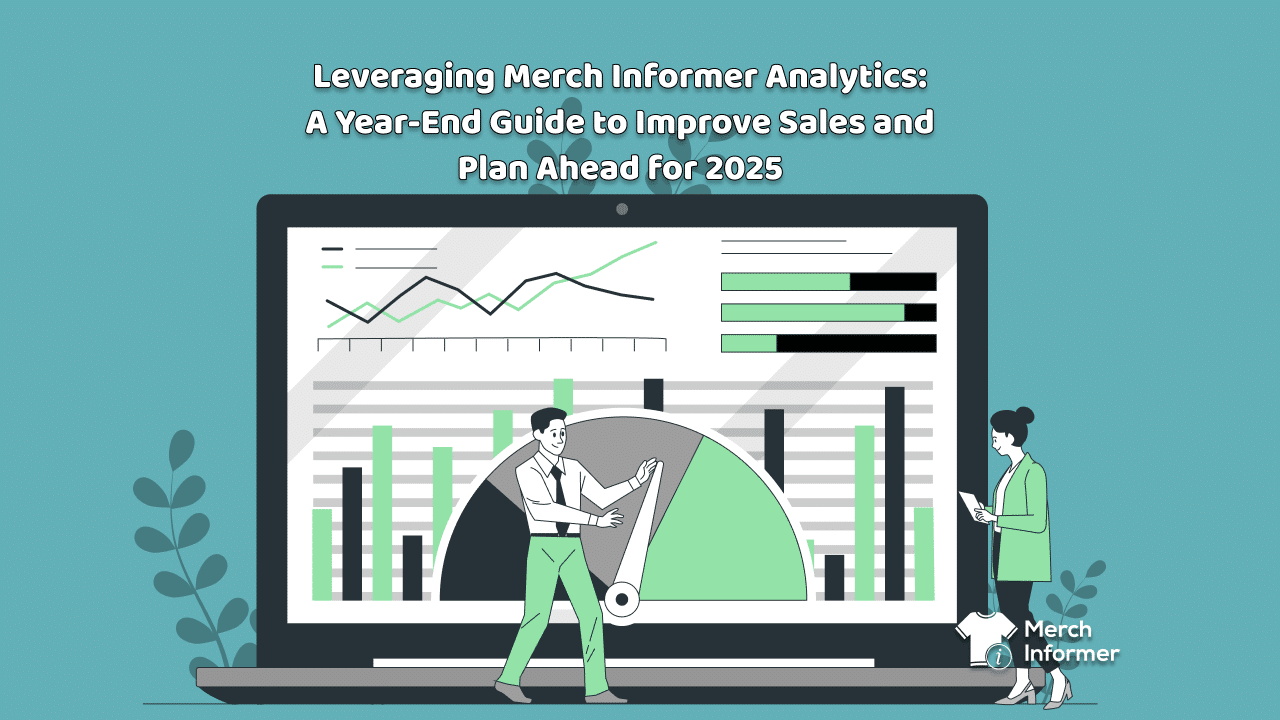 Leveraging Merch Informer Analytics: A Year-End Guide to Improve Sales ...