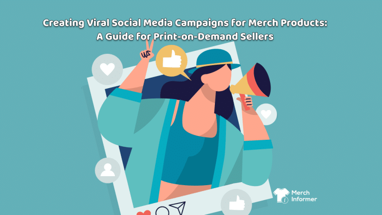 Creating Viral Social Media Campaigns for Merch Products: A Guide for ...
